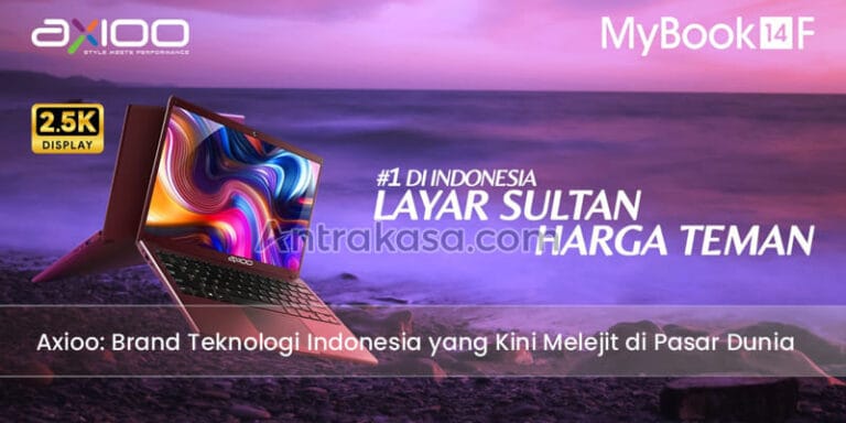 Axioo: Brand Teknologi Indonesia yang Kini Melejit di Pasar Dunia ...